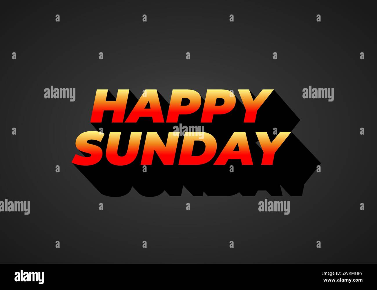 Happy sunday. Text effect design in 3D effect with eye catching color ...
