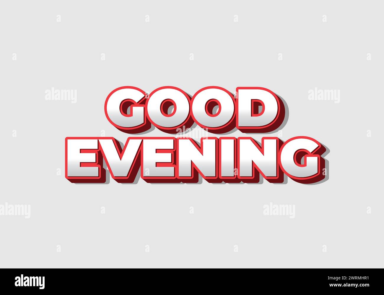 Good evening. Text effect design in 3D style with eye catching color ...