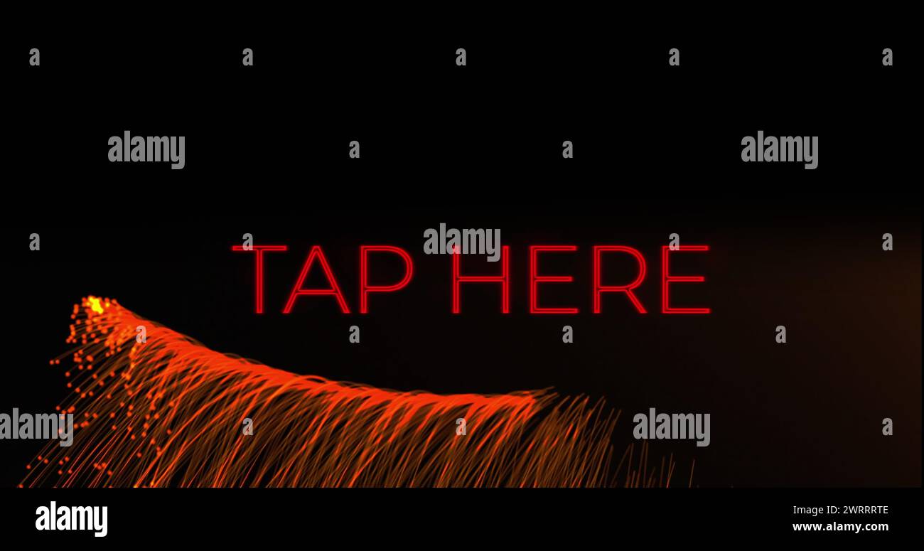 Image of tap here red flashing text with red glowing light trails over ...