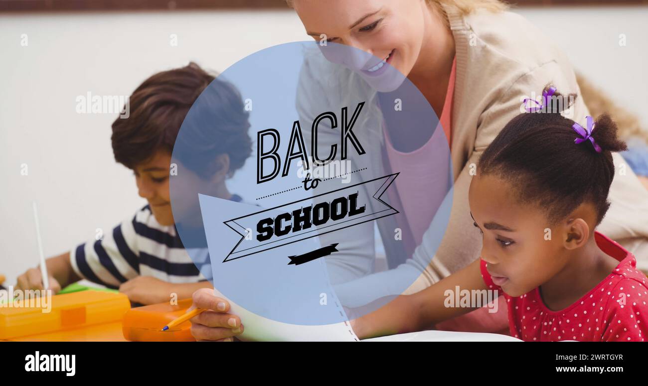 Image of back to school text over children and teacher in classroom ...
