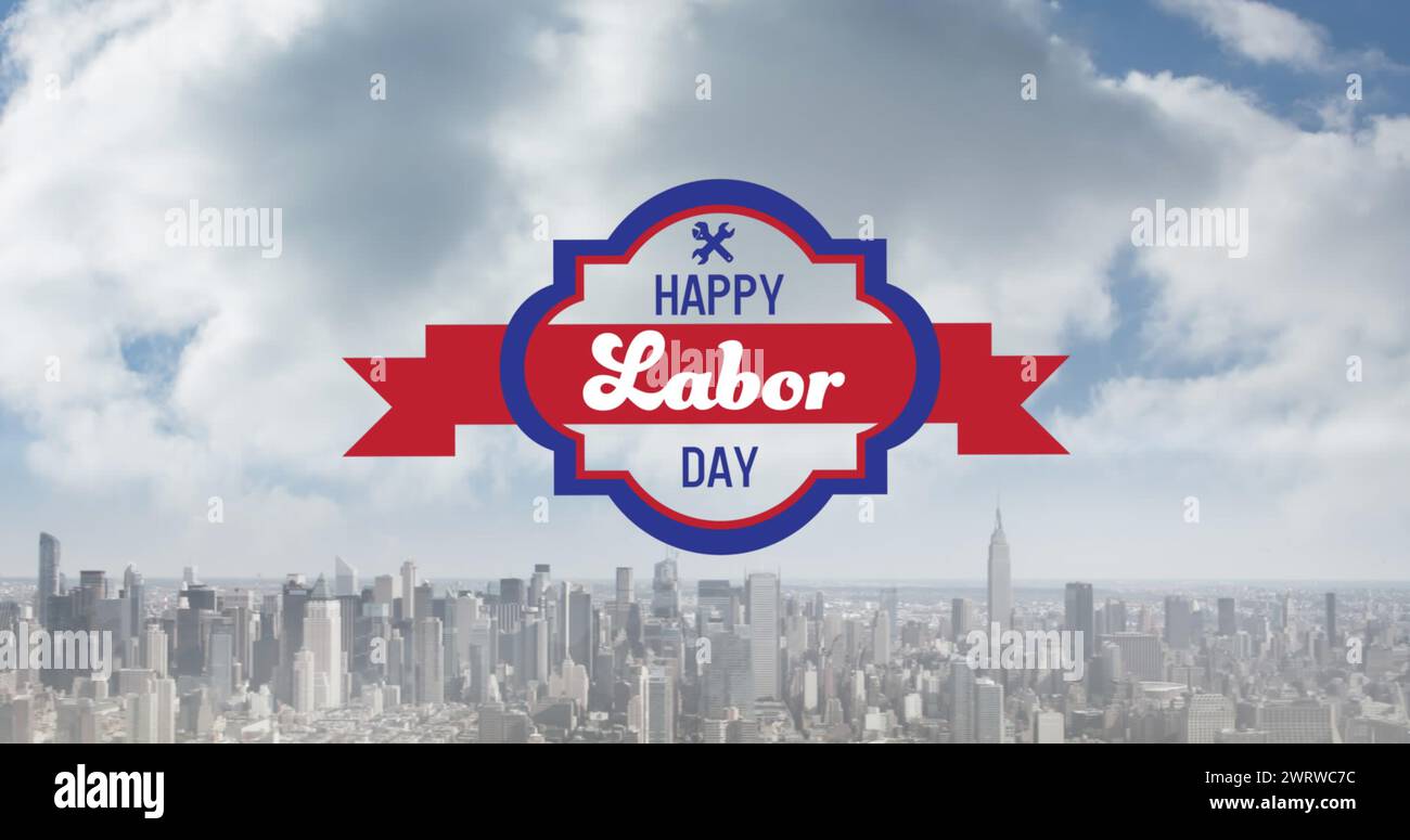 Image of happy labor day text over cityscape Stock Photo - Alamy