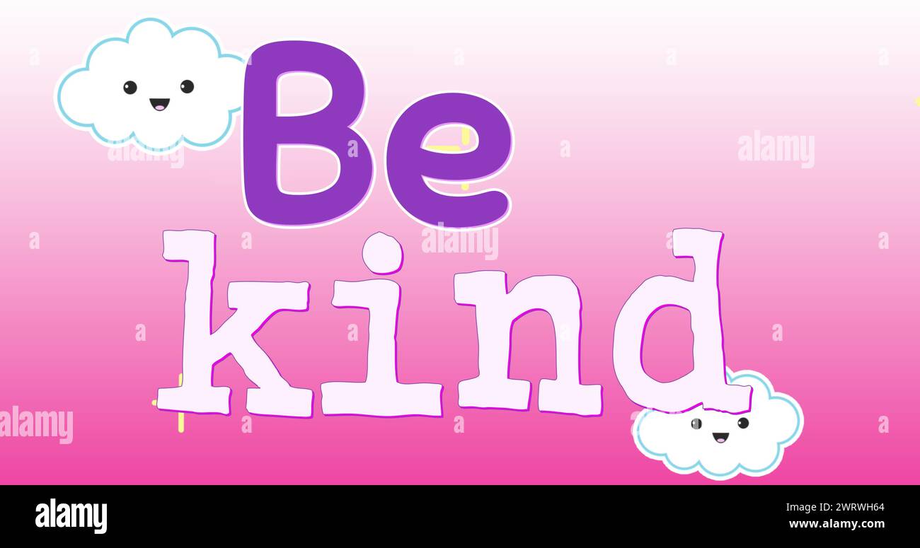 Digital image of text for children that reads be kind Stock Photo - Alamy