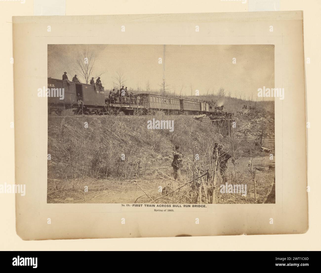 No. 128. First Train Across Bull Run Bridge, Spring of 1863.. A.J ...