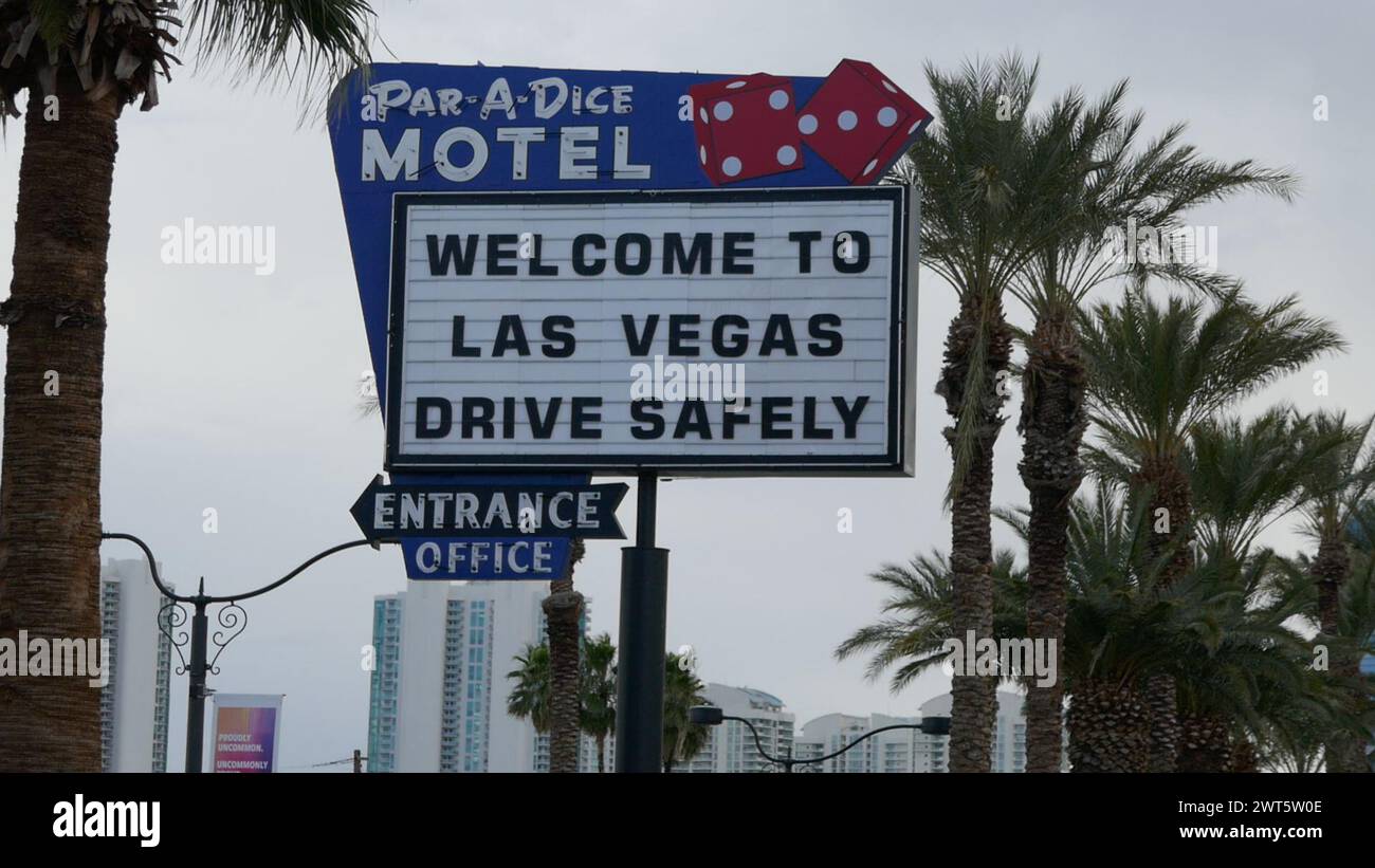 Las Vegas, Nevada, USA 7th March 2024 Par-A-Dic Motel Welcome to Las ...