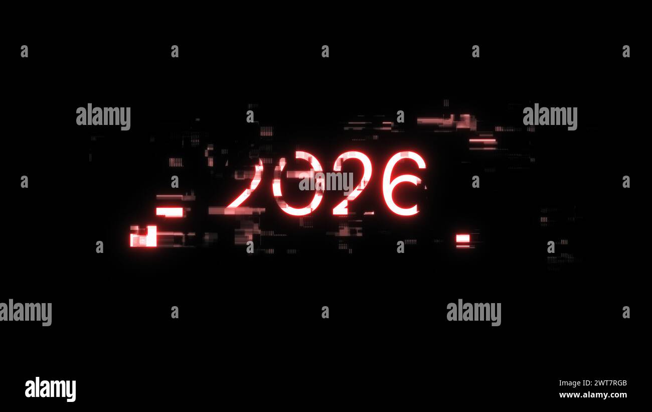 3D rendering 2026 text with screen effects of technological failures ...