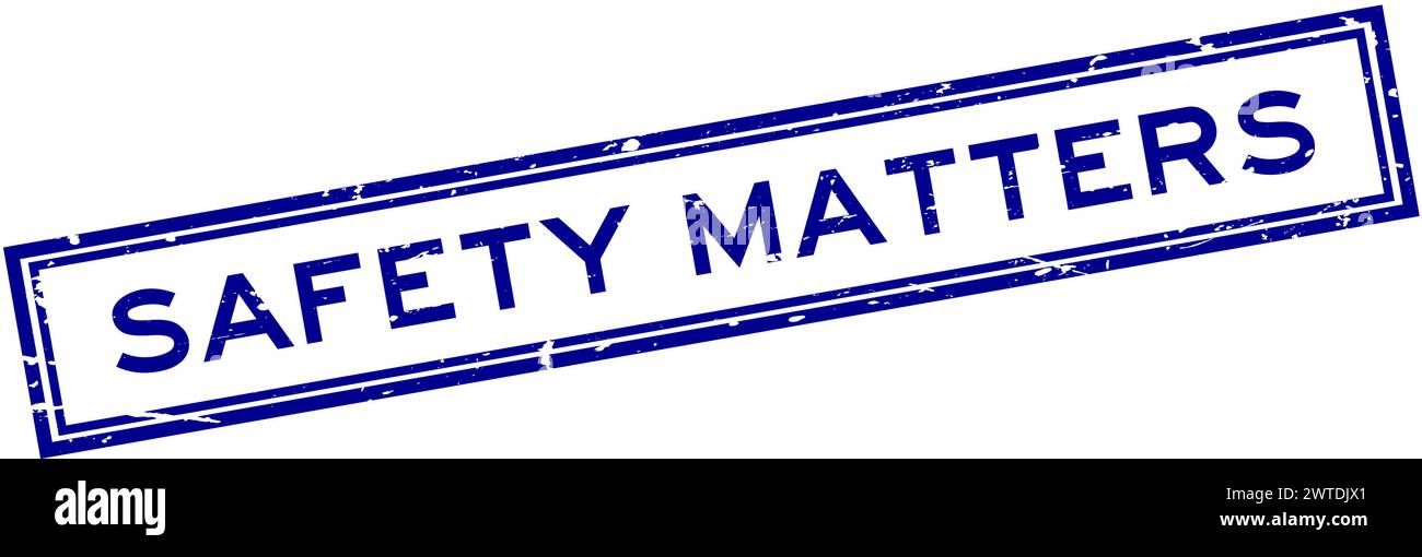 Grunge blue safety matters word square rubber stamp in white background Stock Vector Image & Art ...