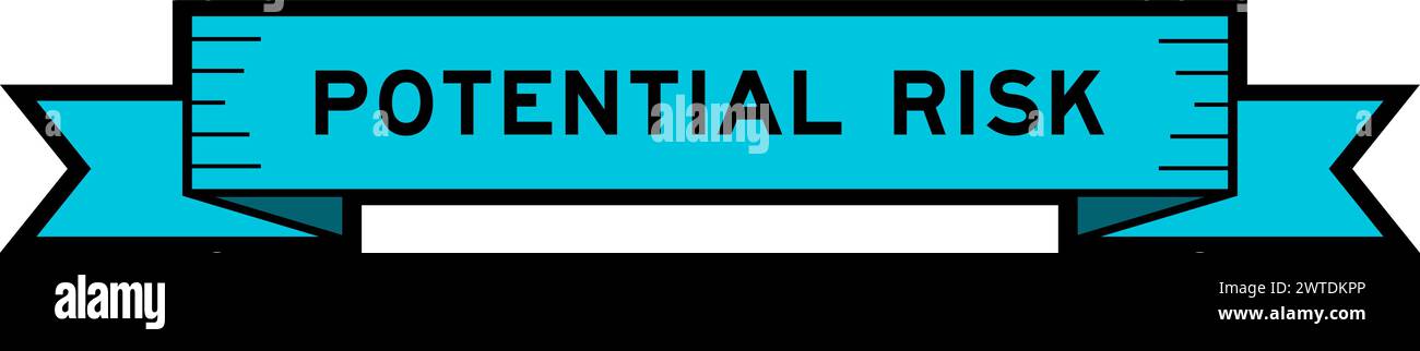Ribbon label banner with word potential risk in blue color on white ...