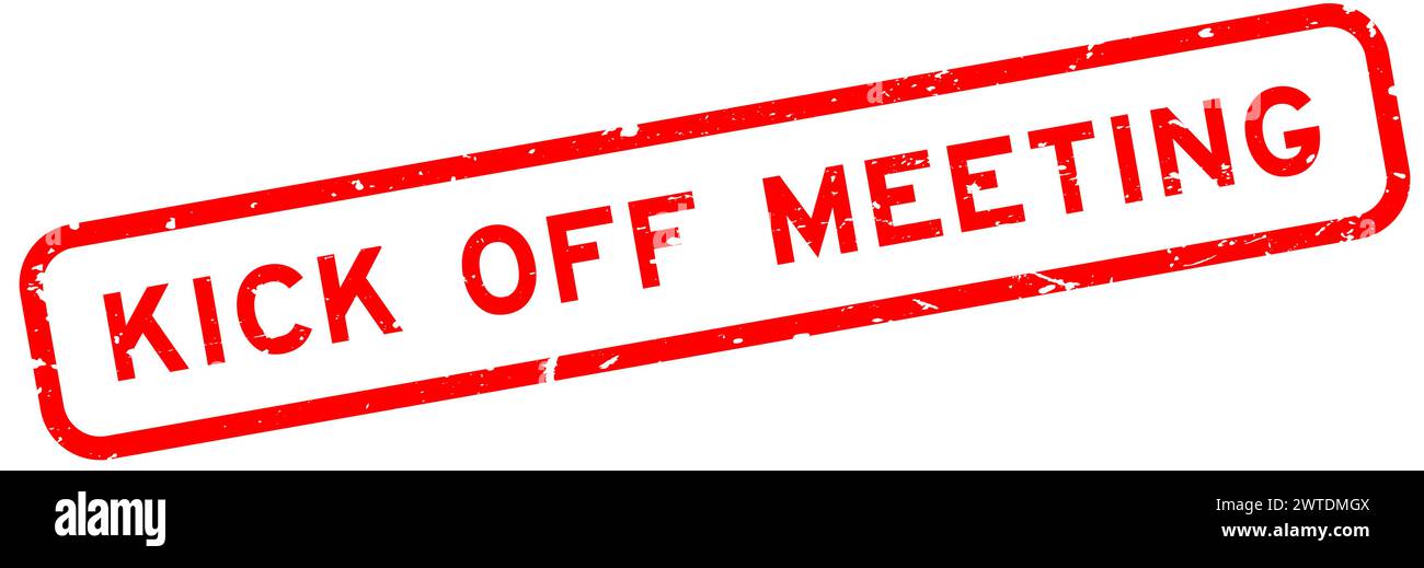 Grunge red kick off meeting word square rubber seal stamp on white ...