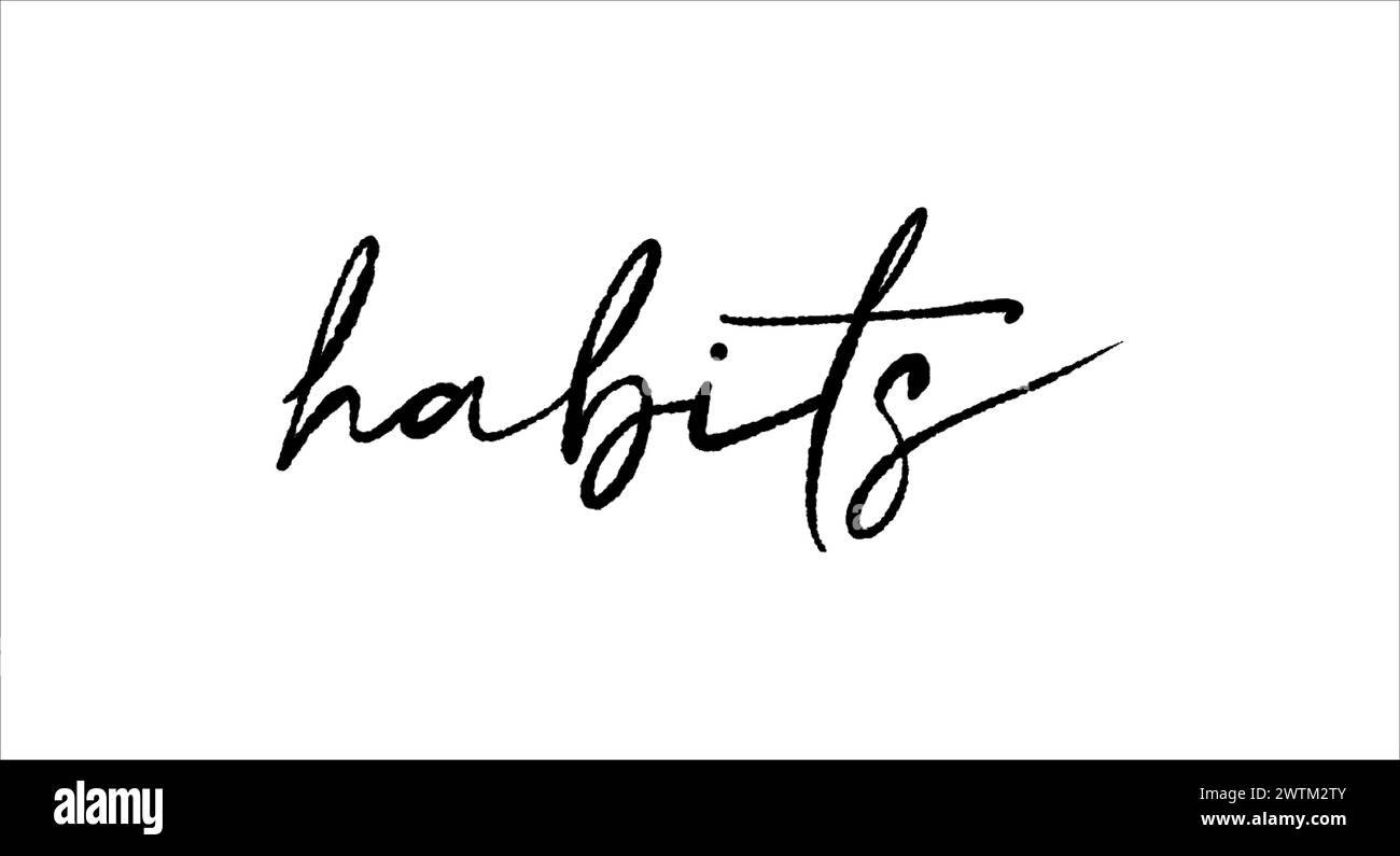Habits - lettering vector isolated on white background Stock Vector ...