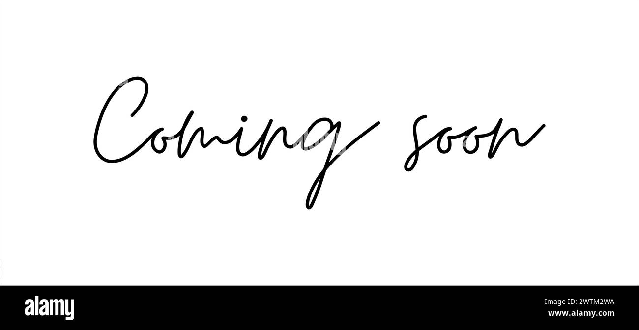 Coming Soon - lettering vector isolated on white background Stock ...