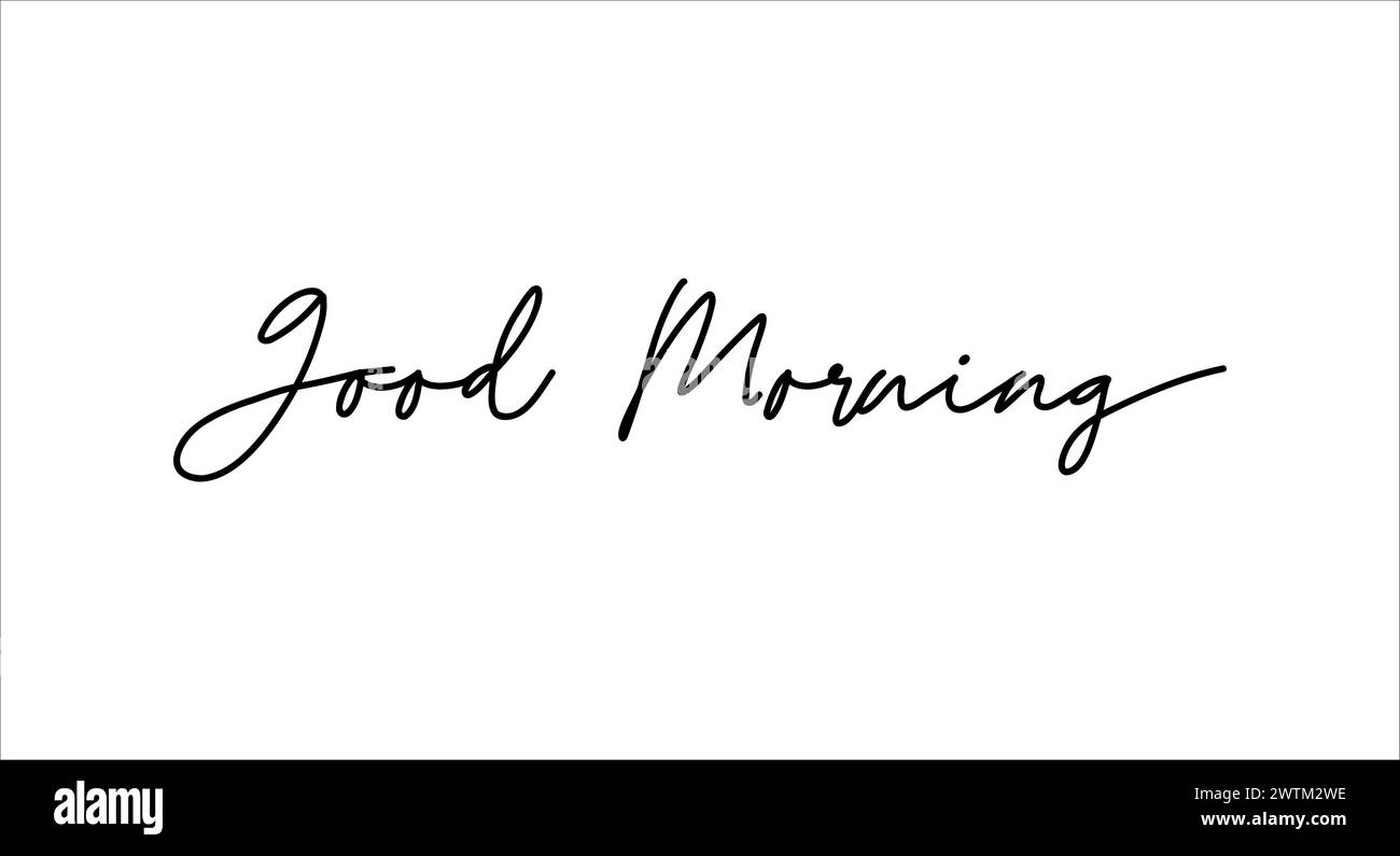 Good Morning - lettering vector isolated on white background Stock ...