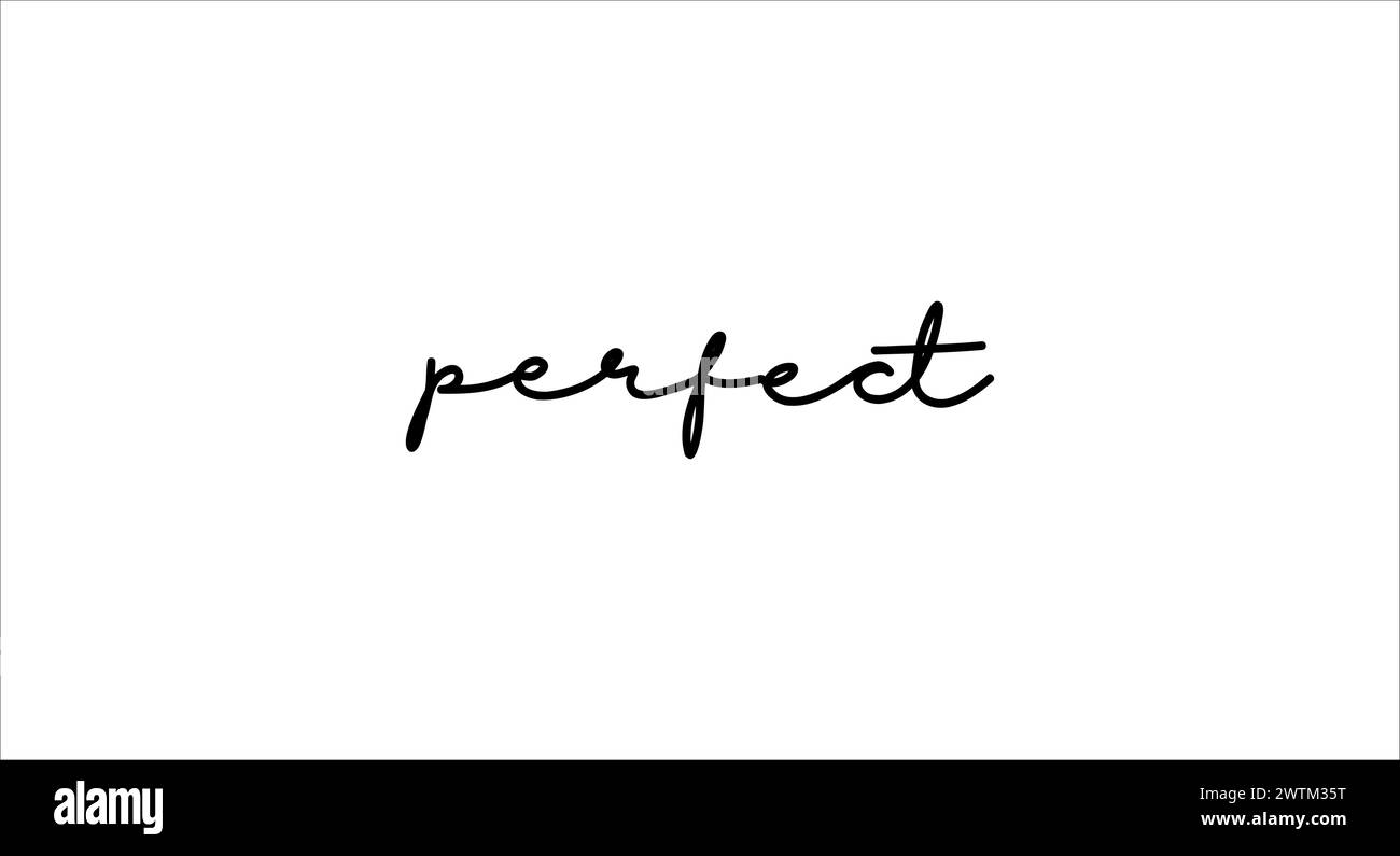 Perfect card. Hand drawn positive quote. Modern brush calligraphy ...