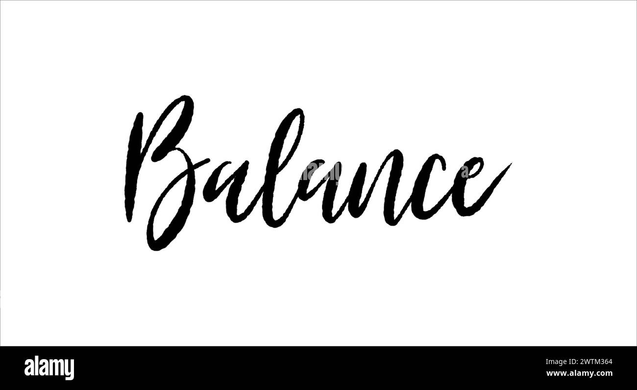 Balance card. Hand drawn positive quote. Modern brush calligraphy ...