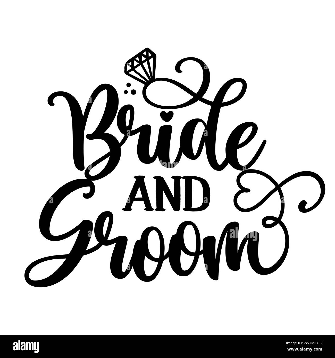 Bride and Groom - Hand lettering typography text. Hand letter script ...