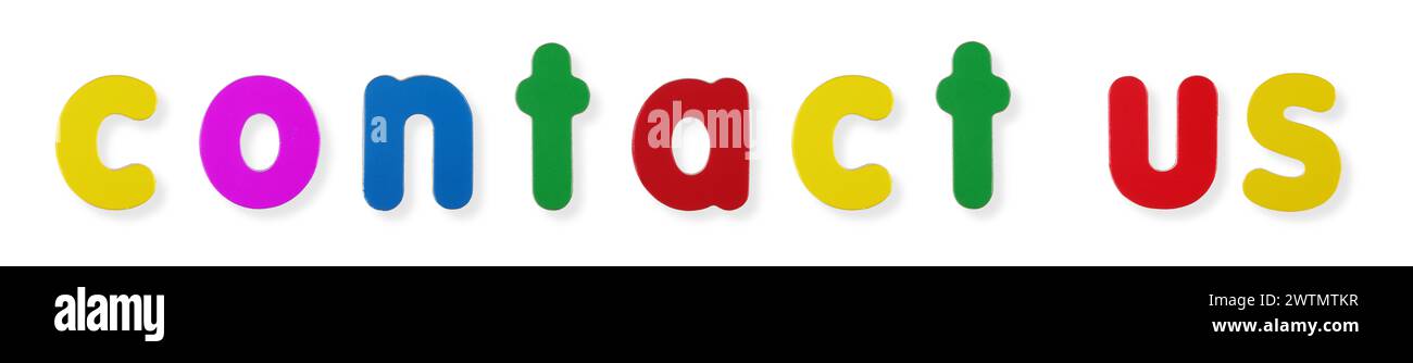 contact us words in coloured magnetic letters Stock Photo - Alamy