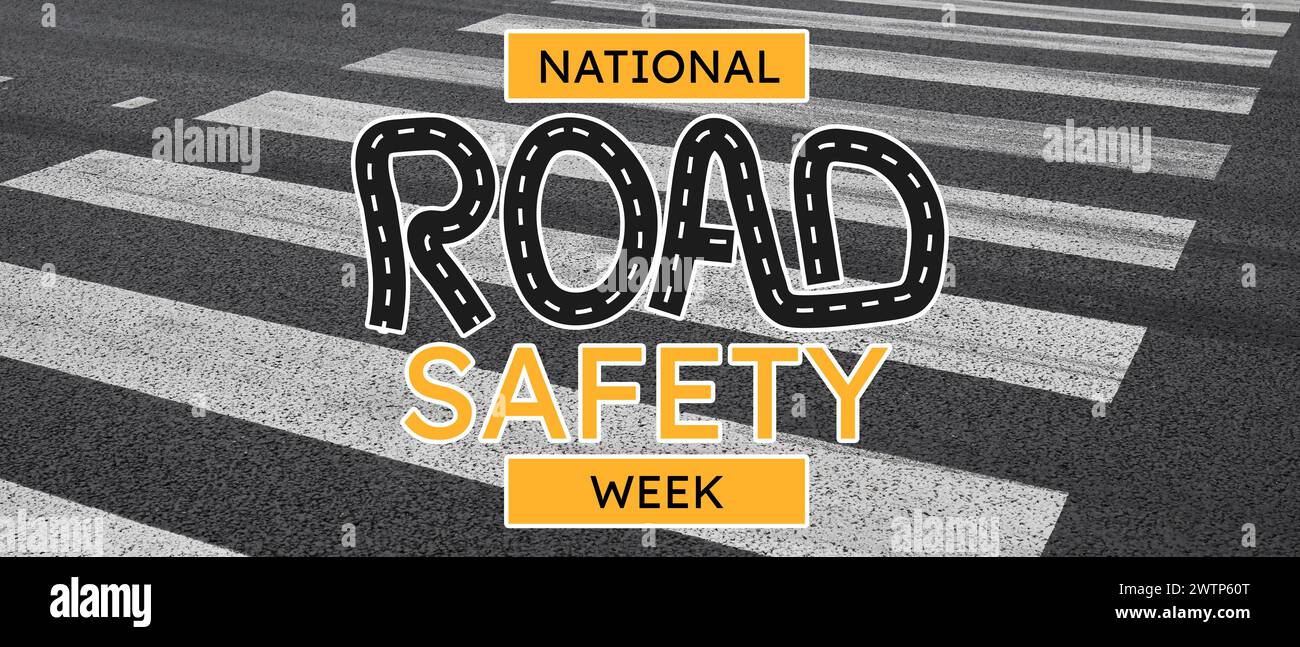 Zebra crosswalk on city road. Banner for National Road Safety Week ...