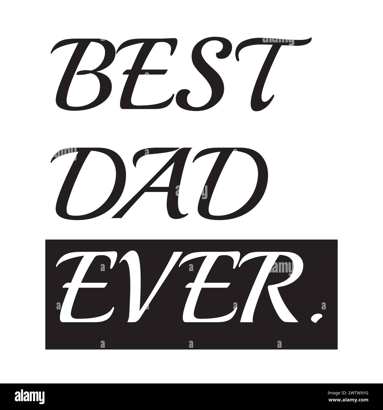 best dad ever inspirational quotes motivational typography lettering ...