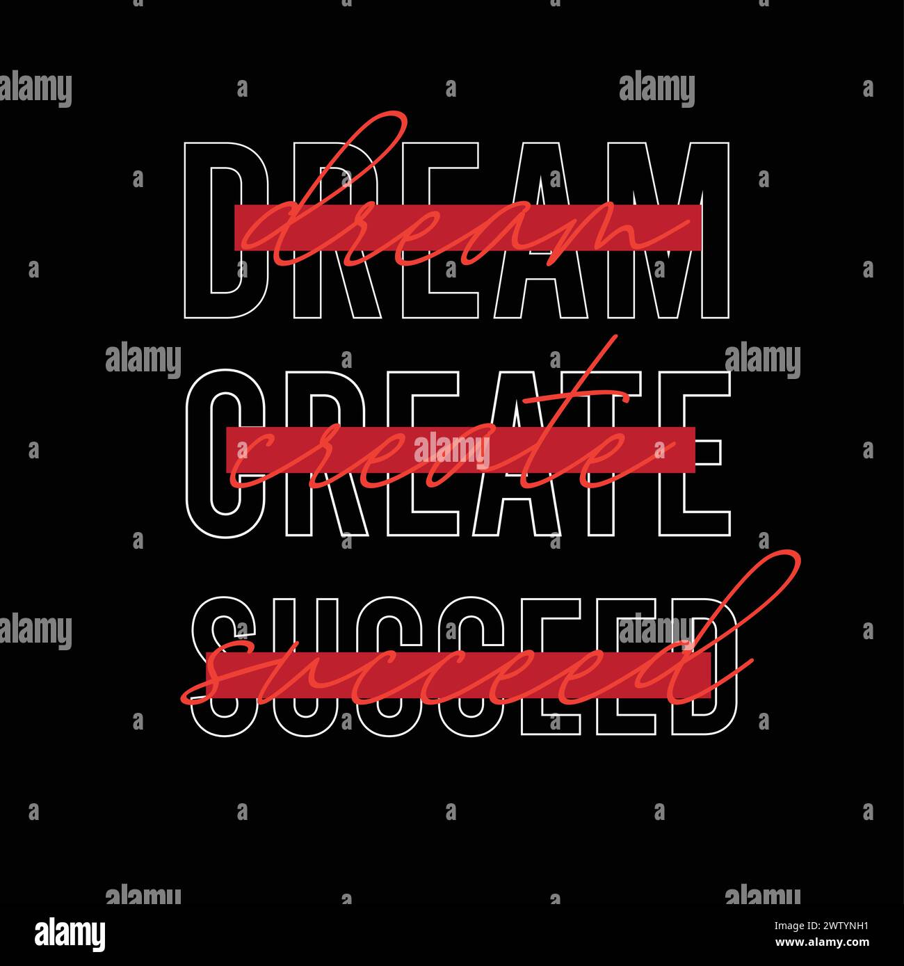 Dream create succeed Stock Vector Images - Alamy