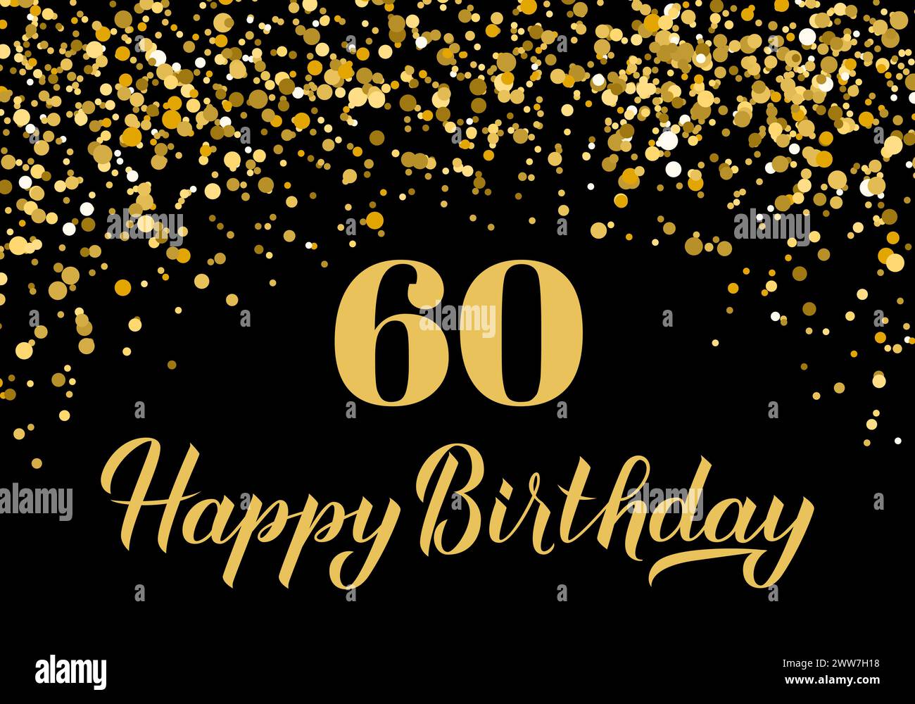 Happy 60th Birthday handwritten celebration poster. Black and gold ...