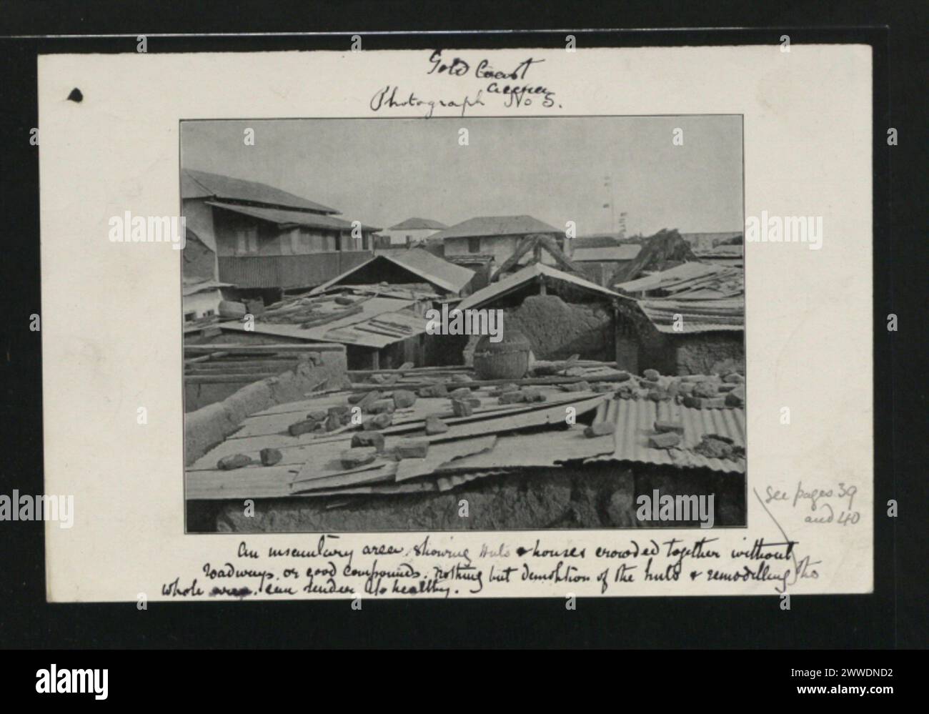 Description: Gold Coast. Accra. An unsanitary area showing huts and ...