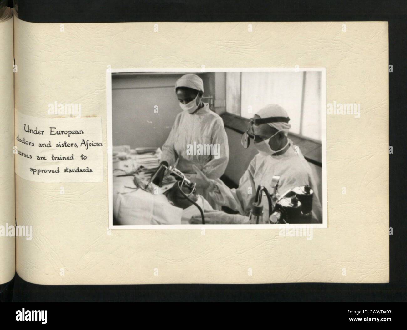 Description: Under European doctors and sisters, African nurses are ...