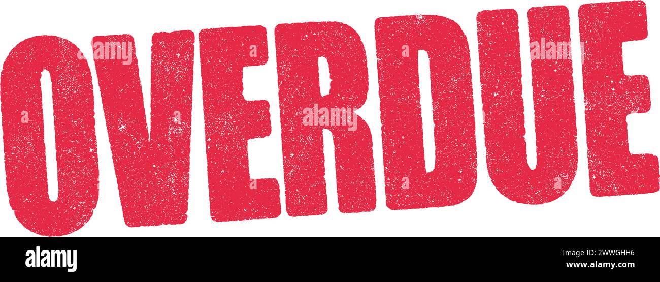 Vector illustration of the word Overdue in red ink stamp Stock Vector Image & Art - Alamy