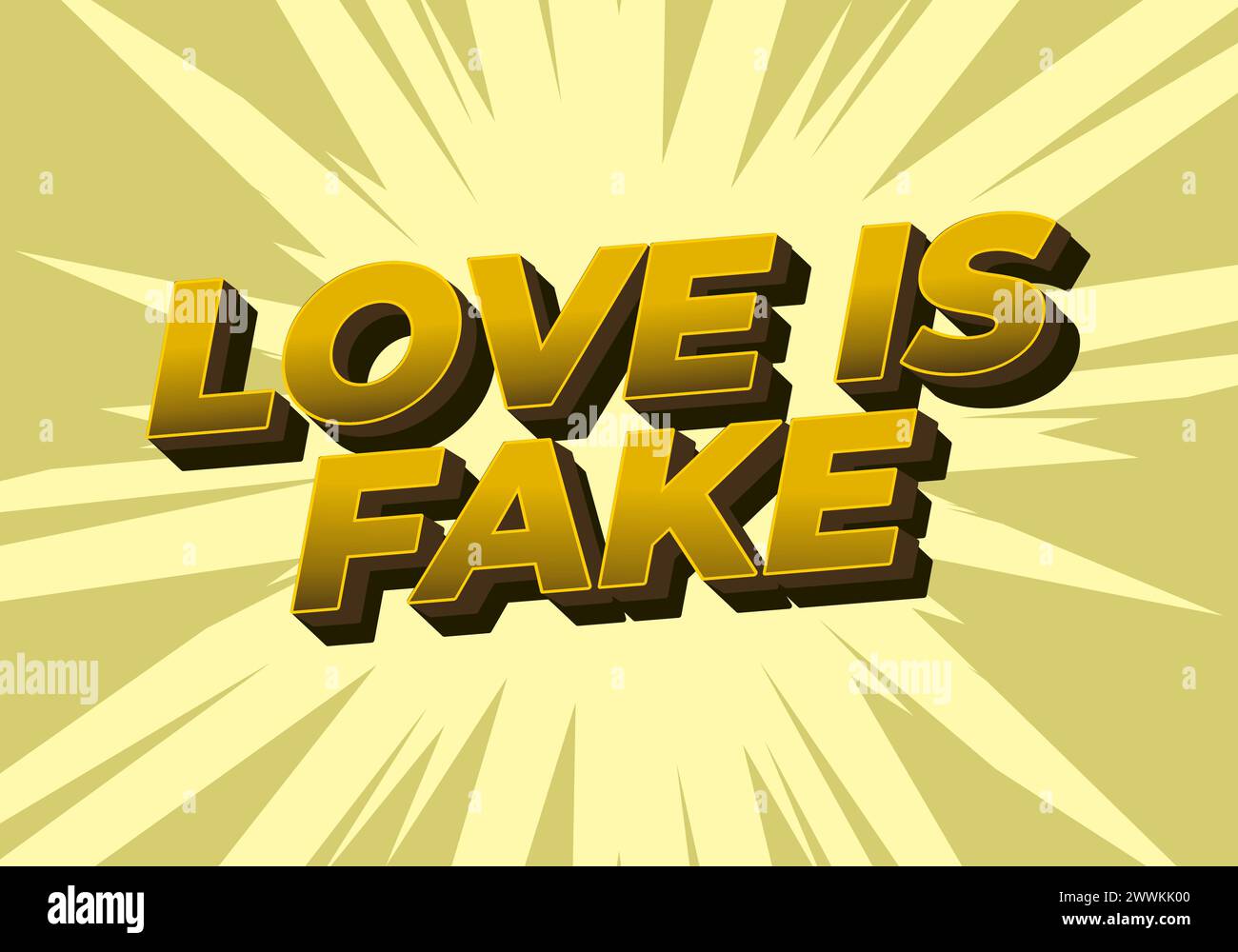 Love is fake. Text effect design in 3 dimension style Stock Vector ...