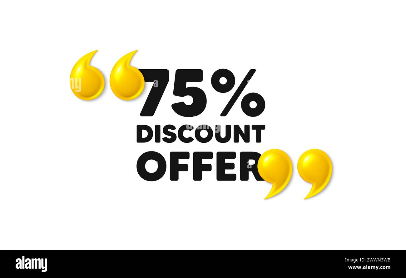 75 percent discount. Sale offer price sign. 3d quotation marks. Vector ...