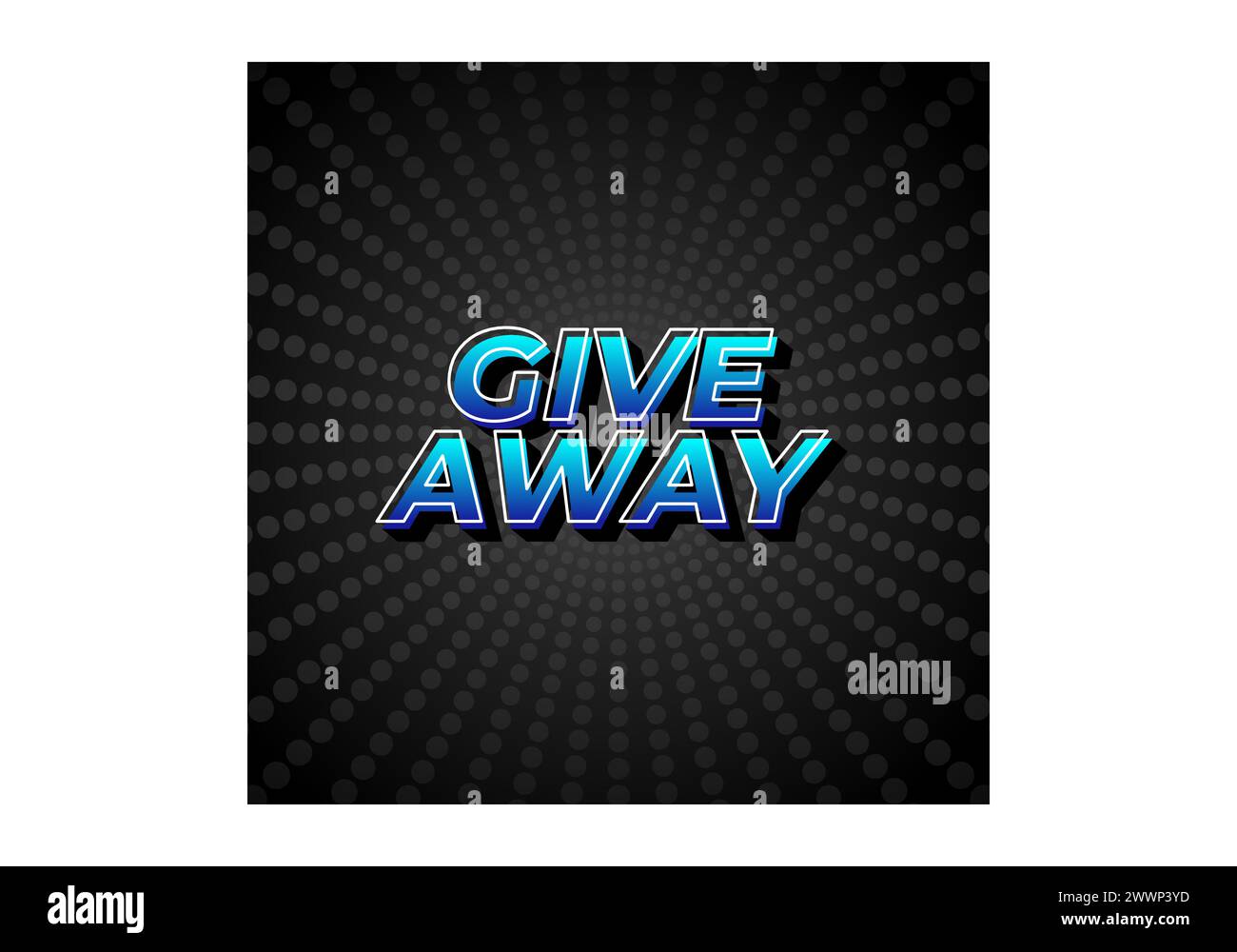 GIVE AWAY. Text effect design in 3D style with eye catching color Stock ...