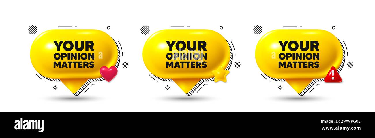 Your opinion matters symbol. Survey or feedback sign. Chat speech ...