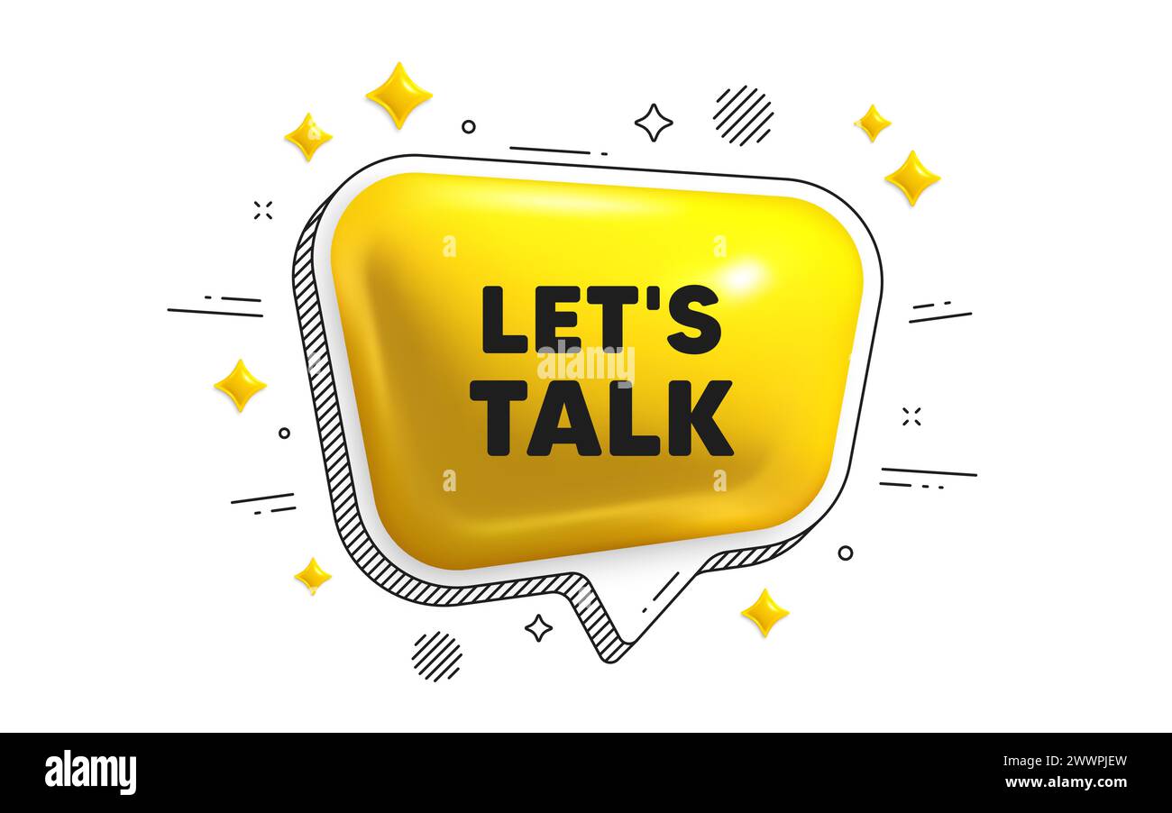 Lets talk tag. Connect offer sign. Chat speech bubble 3d icon. Vector ...