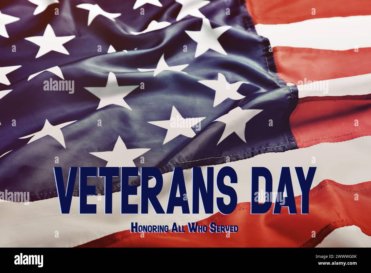 Veterans day. Honoring all who served. American flag as background ...
