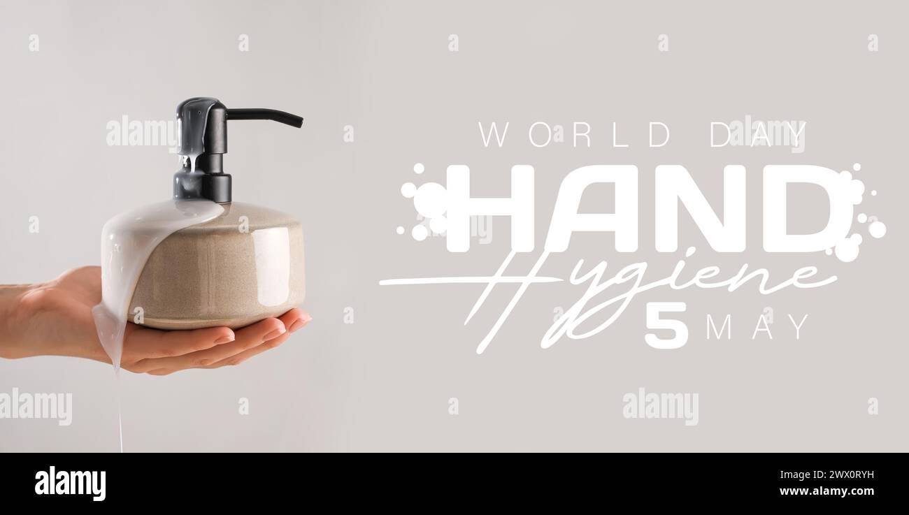 Female hand with liquid soap on grey background. Banner for World Hand ...