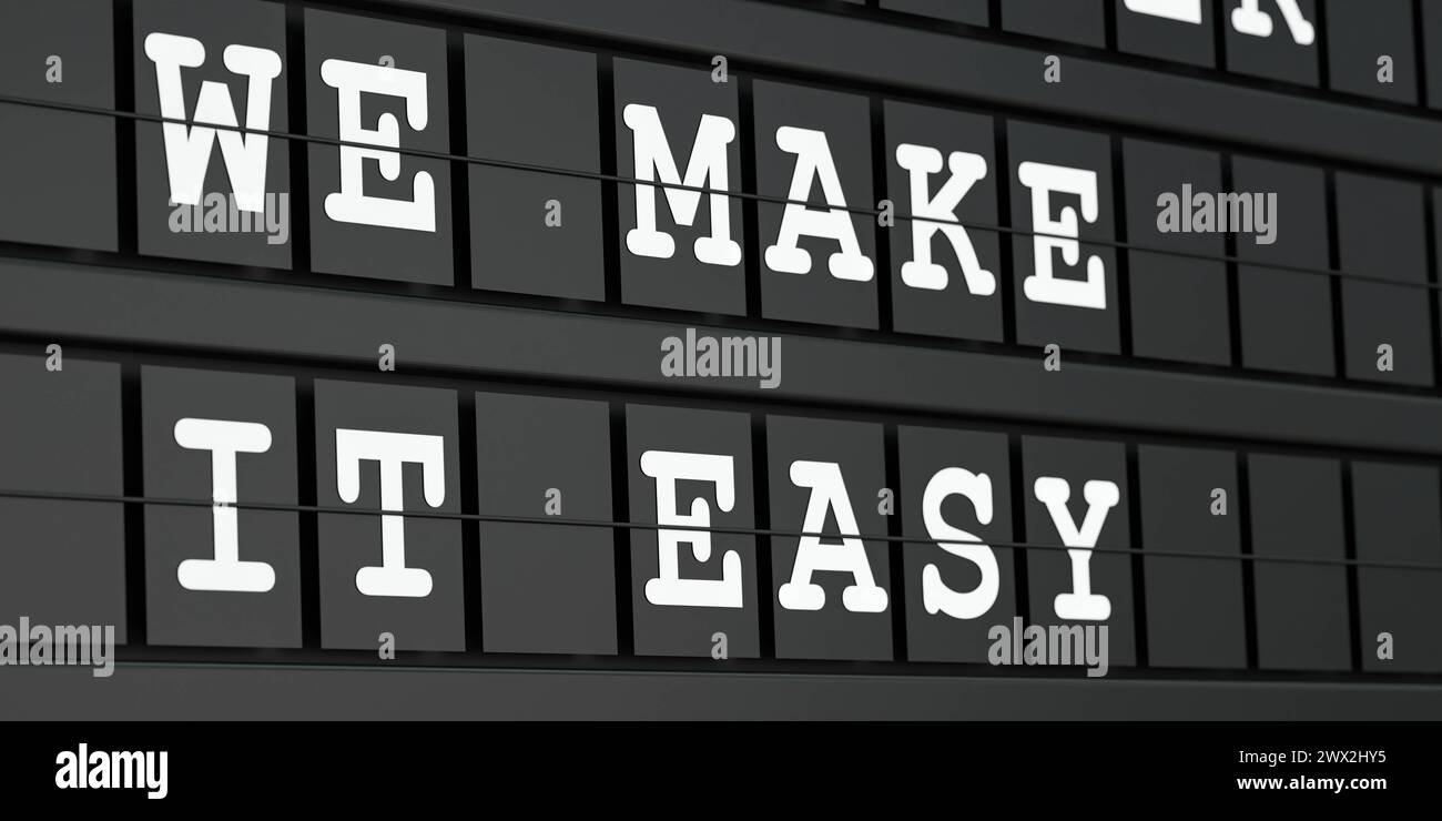 We make it easy. We make it easy. Black timetable display with white ...