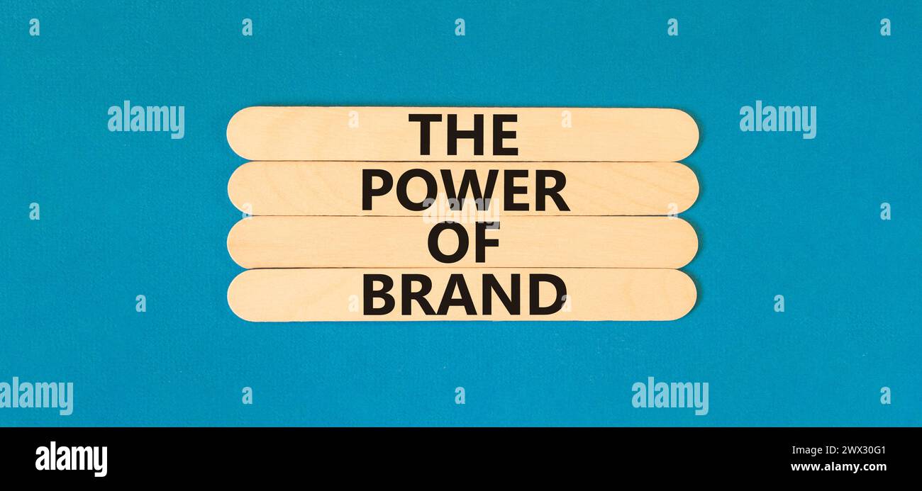 The power of brand symbol. Concept words The power of brand on wooden ...