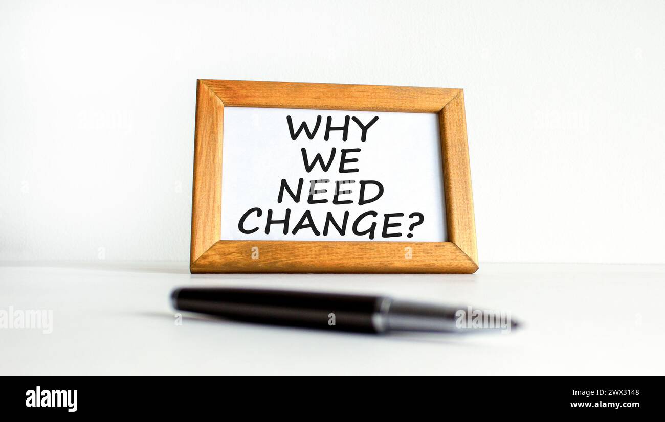 Why we need change symbol. Concept words Why we need change on ...