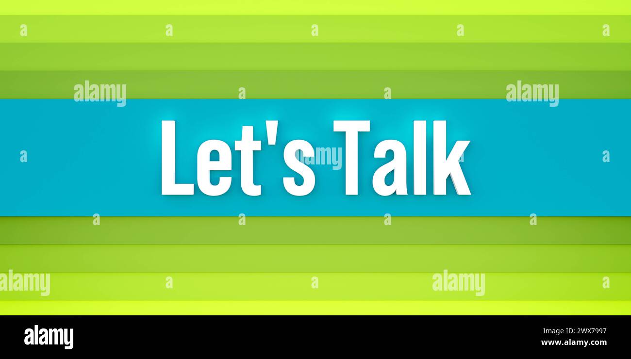 Let s talk. Let s talk. Green colored stripes. The text, let s talk in ...