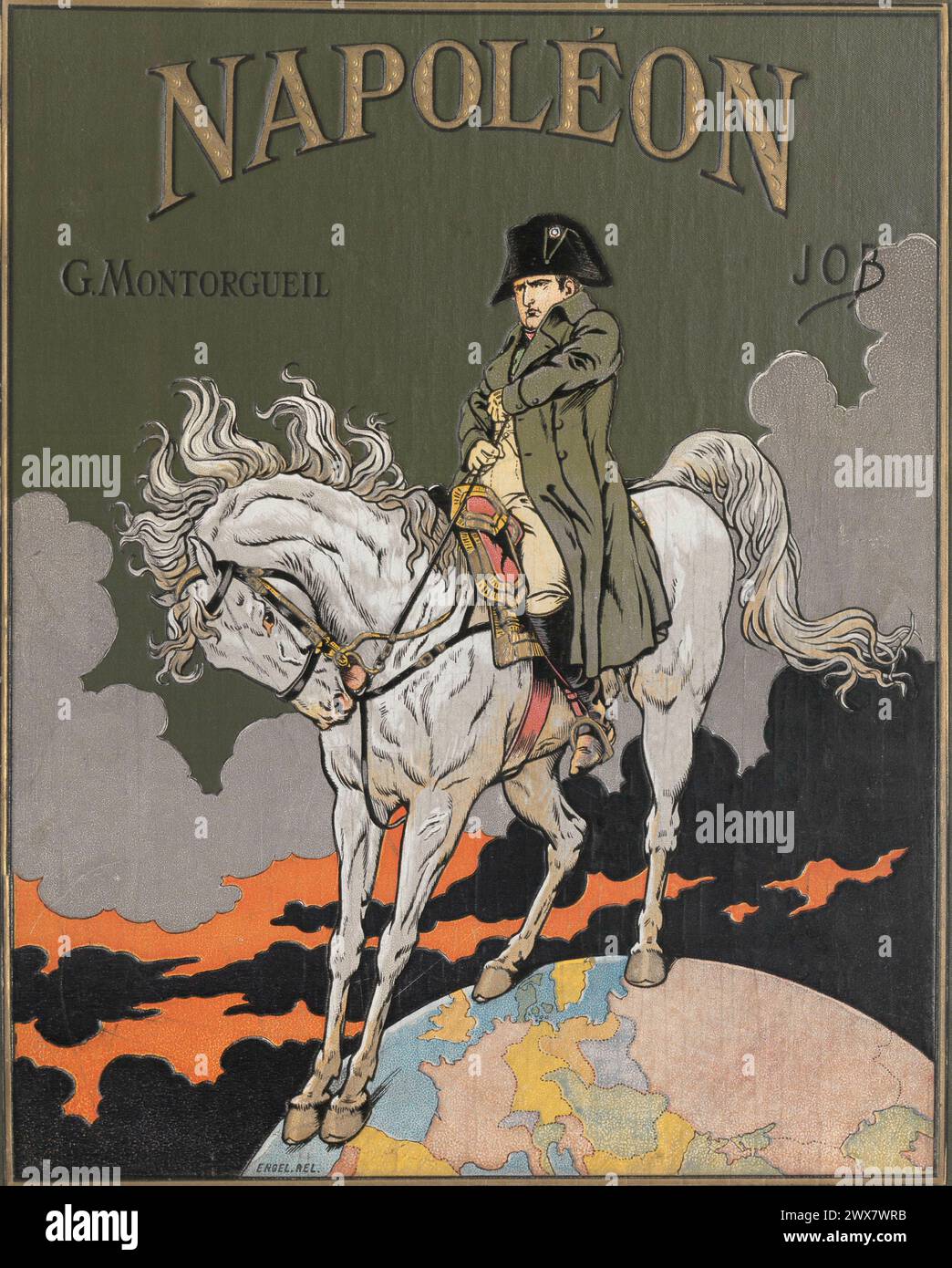 Cover by Job of the book "Napoléon" written by Georges Montorgueil ...