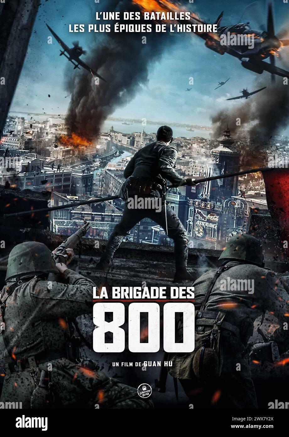 The Eight Hundred Ba bai Year : 2020 China Director : Hu Guan French ...