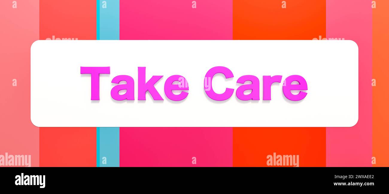 Take Care. Colored banner. Take Care. Sign, colored banner and text ...