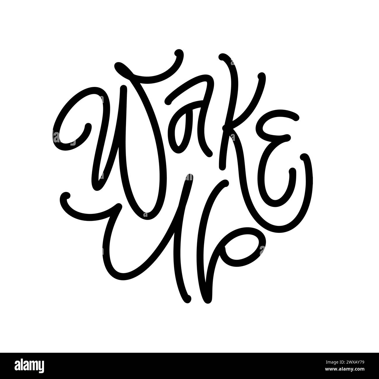 Wake Up Black Text Modern Morning Motivation Calligraphy Hand