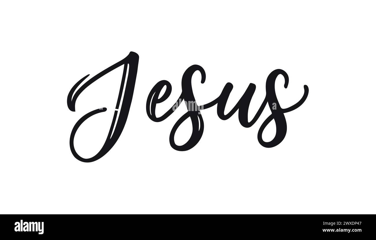 Jesus. Hand-drawn lettering. Christian quote. Solid outlines isolated ...