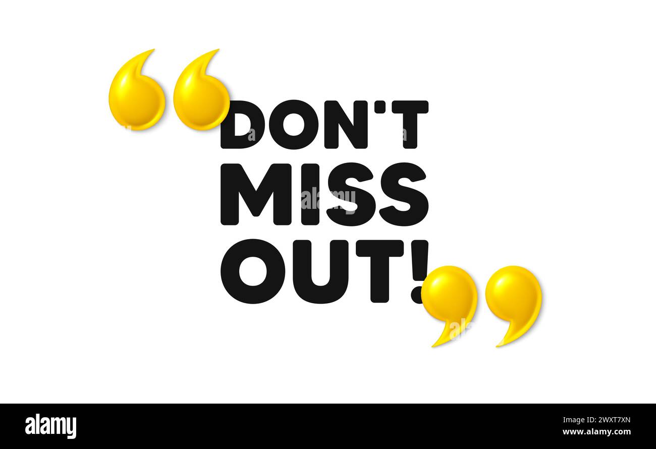 Dont miss out tag. Special offer price sign. 3d quotation marks. Vector Stock Vector Image & Art ...