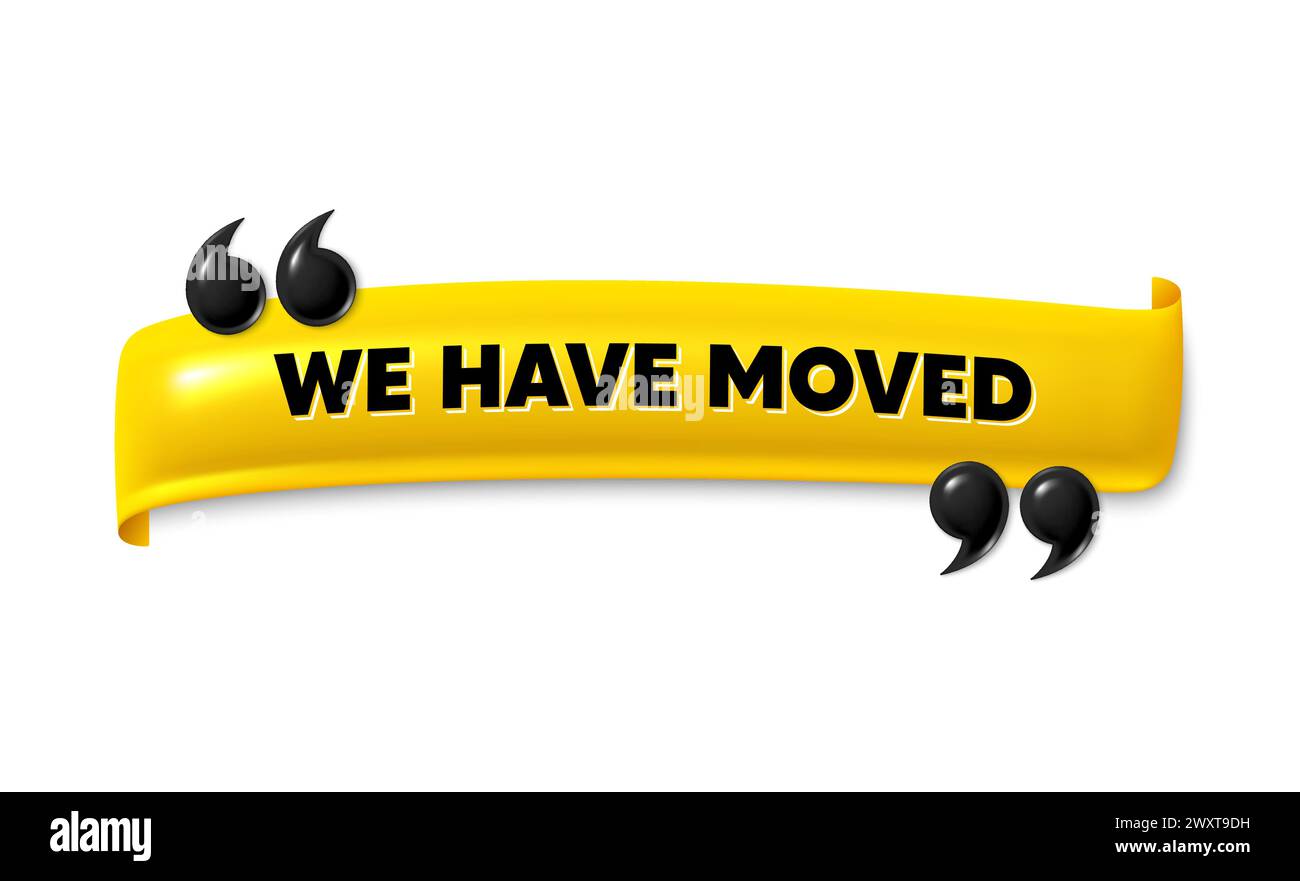We have moved. Move new address sign. 3d ribbon banner. Vector Stock ...