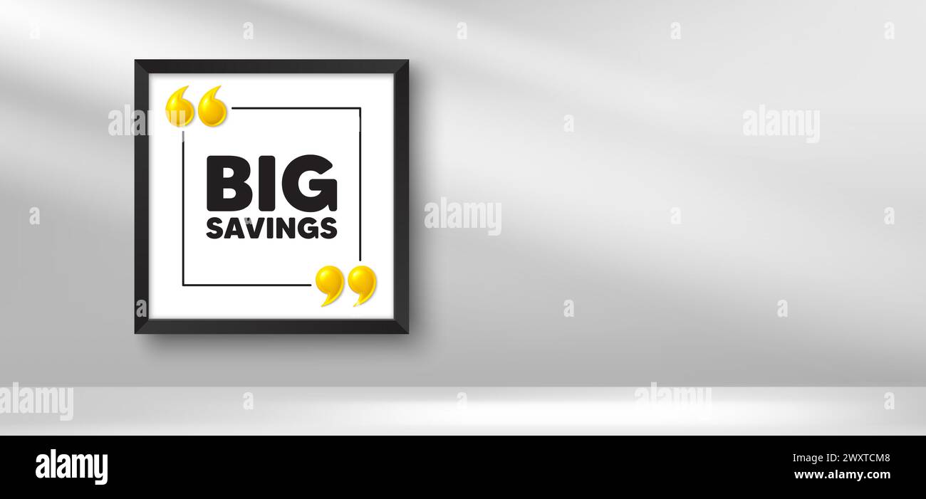 Big savings tag. Special offer price sign. Photo frame banner. Vector ...