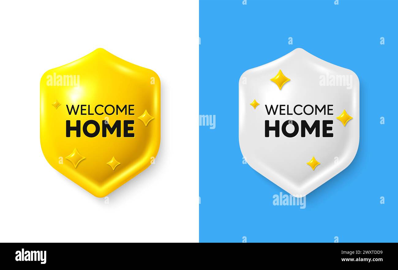 Welcome home tag. Home invitation offer. Shield 3d banner with text box ...