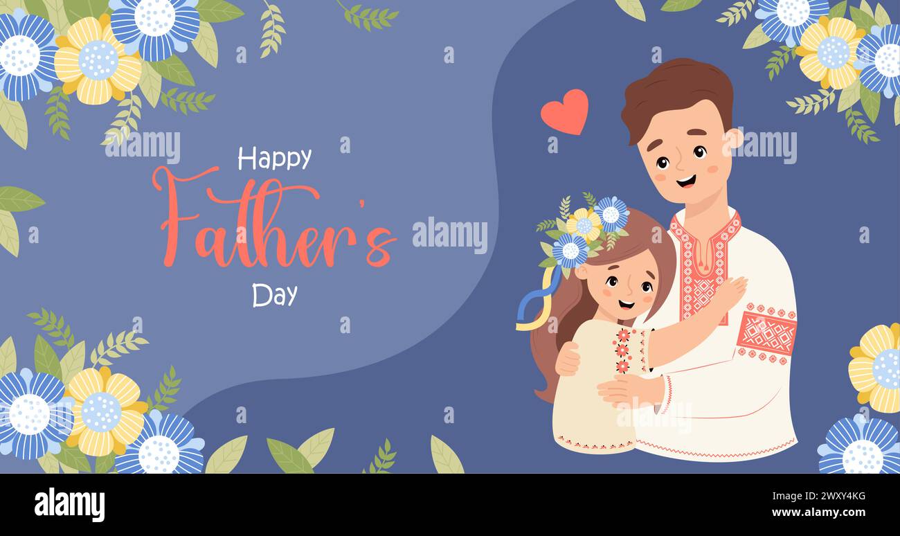 Happy Father's Day poster. Ukrainian man with daughter in traditional ...