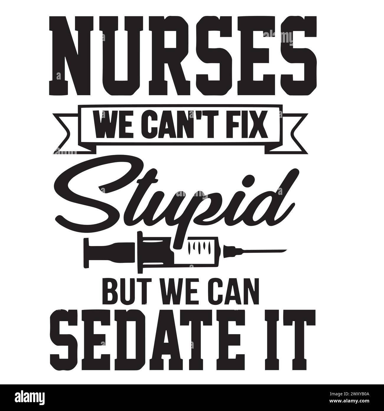 Cant fix stupid Stock Vector Images - Alamy Cant fix stupid Stock Vector Images - Alamy