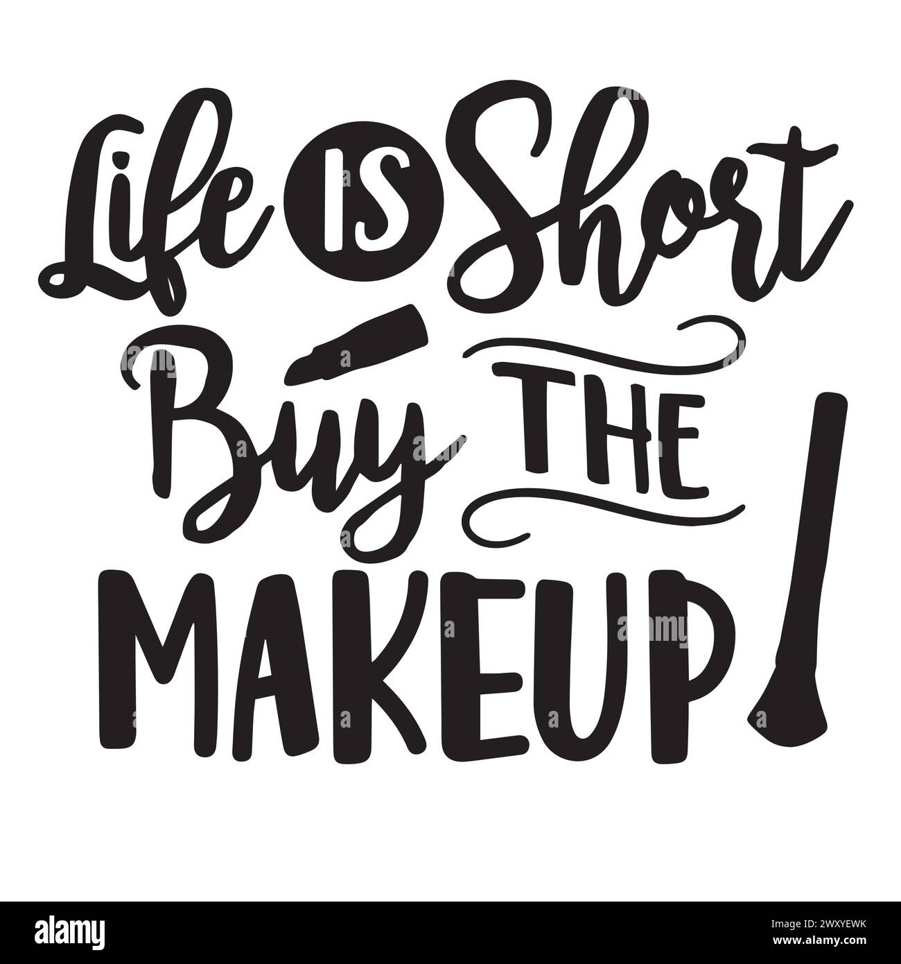 life is short buy the makeup inspirational quotes motivational ...