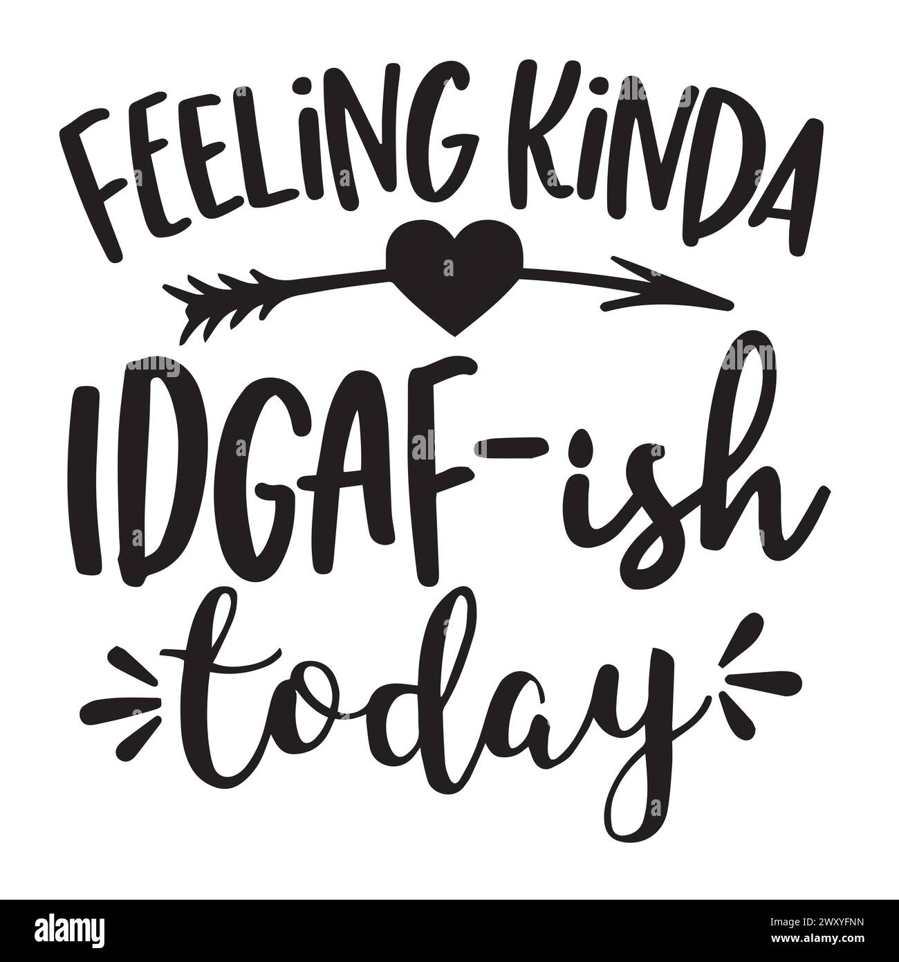 feeling kinda idgaf-ish today inspirational quotes motivational ...